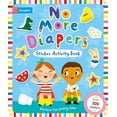 Campbell Big Steps No More Diapers: Perfect for Potty Time, with Over ...