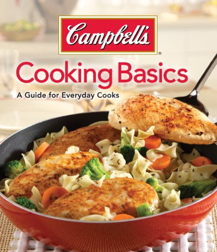 Pre-Owned Campbell's Cooking Basics: A Guide for Everyday Cooks ...