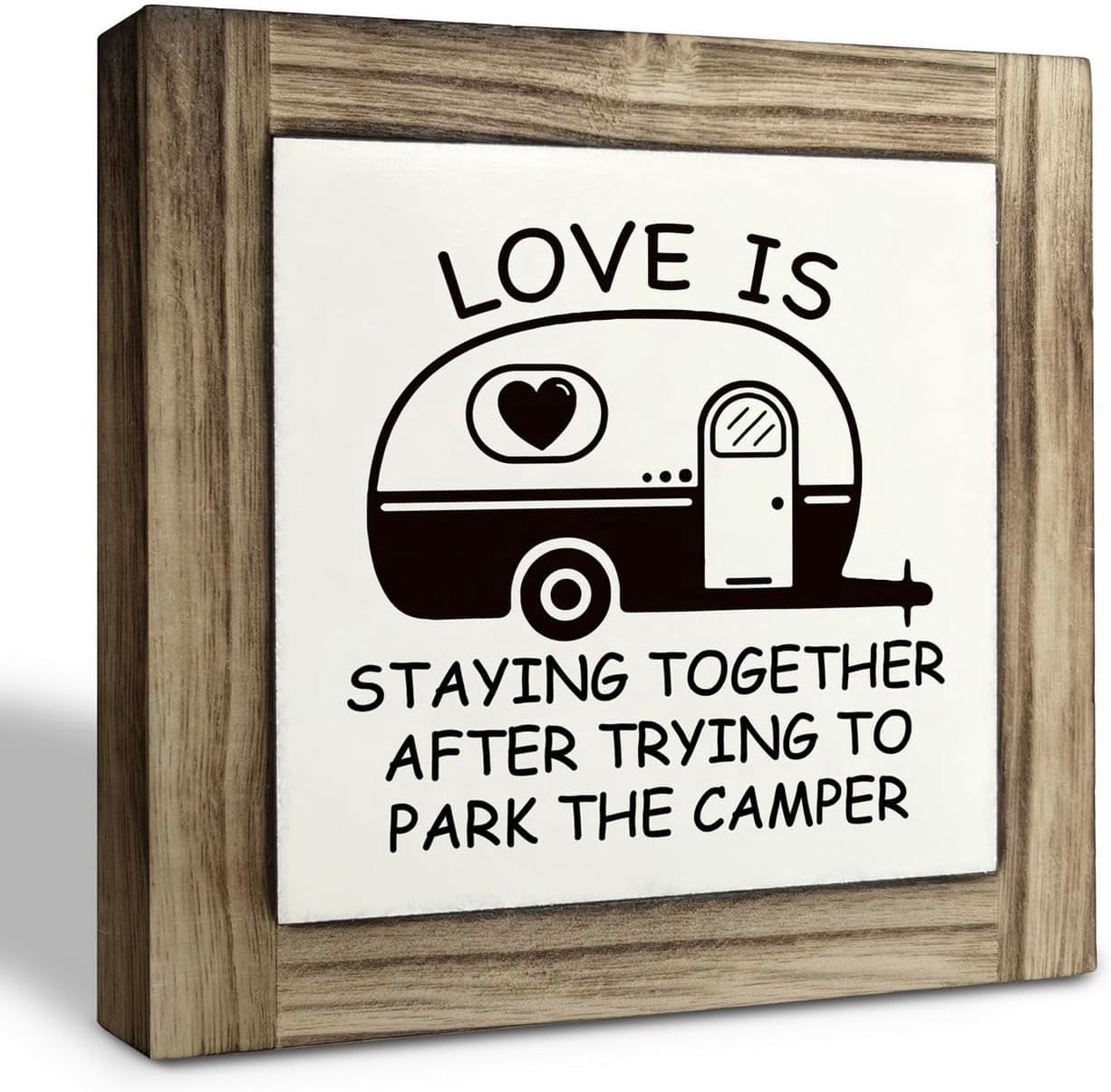Camper Wood Plaque Sign, Love is Staying Together Parking the Camper ...