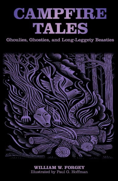 Campfire Books: Campfire Tales : Ghoulies, Ghosties, And Long-Leggety ...