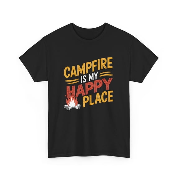 Campfire Is My Happy Place Camping T-Shirt Fun Outdoors Graphic Unisex ...