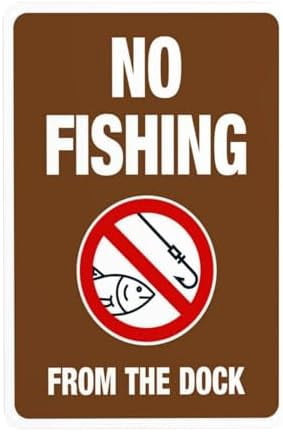 Campground No Fishing From The Dock Warning,Prohibition Security Metal ...