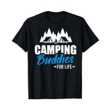 Camping Buddies for life T-Shirt - Walmart.com