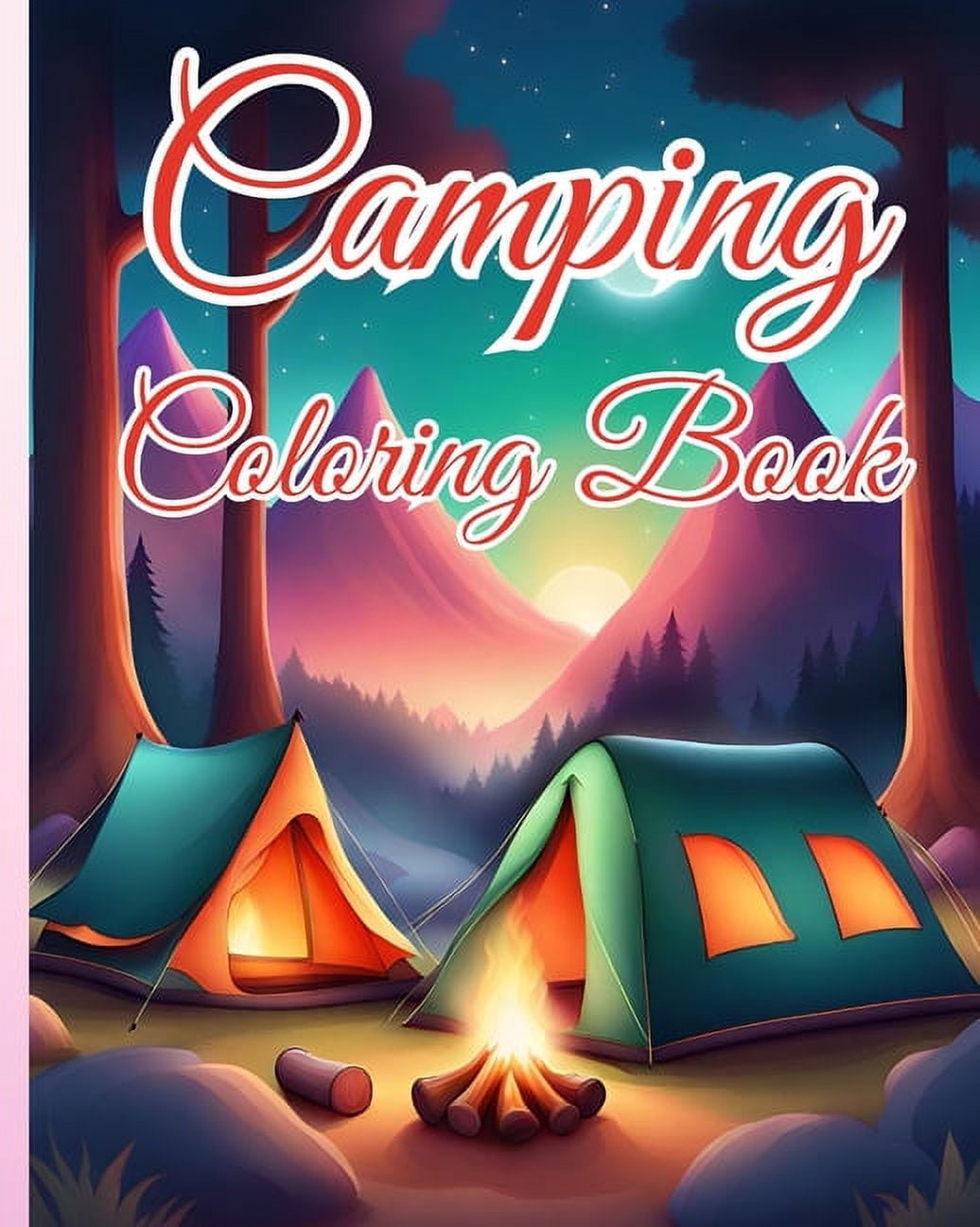 Camping Coloring Book: Charming Camping Scenes, Relaxing Coloring Book ...