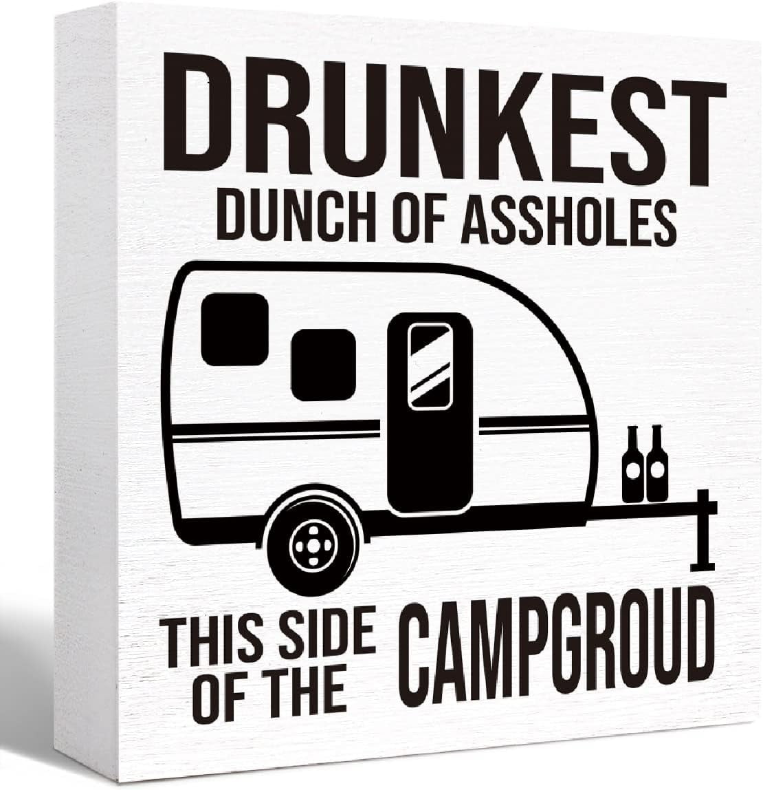 Camping Decor Funny Camping Sign Rustic Drunkest Dunch of As Wood Block ...