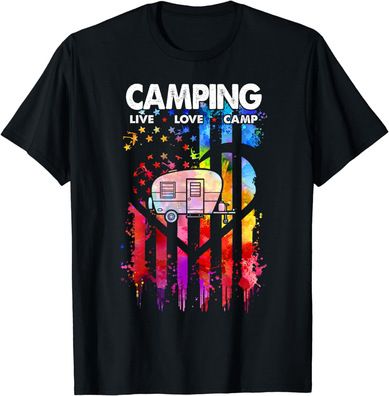 Camping Live Love Camp Tie Dye American Flag Heart Camper RV T-Shirt ...