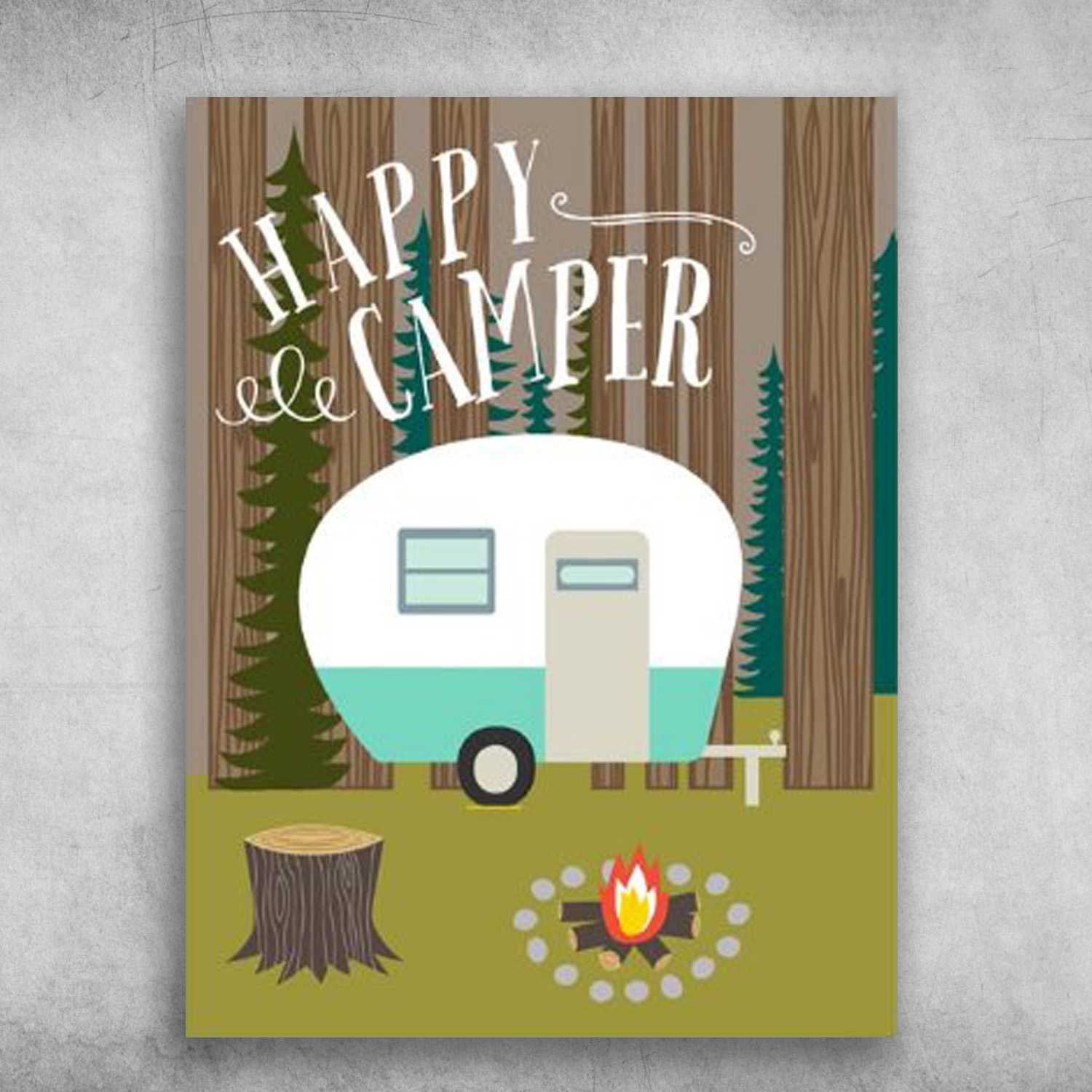Camping Poster - Happy Camper, Camping In The Woods 16 x 24 Inch Poster ...