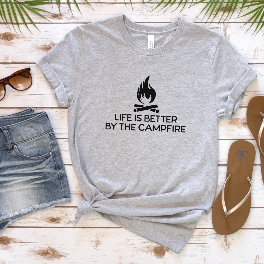 Camping Shirt, Camper Tee, Life Is Better By The Campfire, Gift For Camper, Hiking Shirt ...