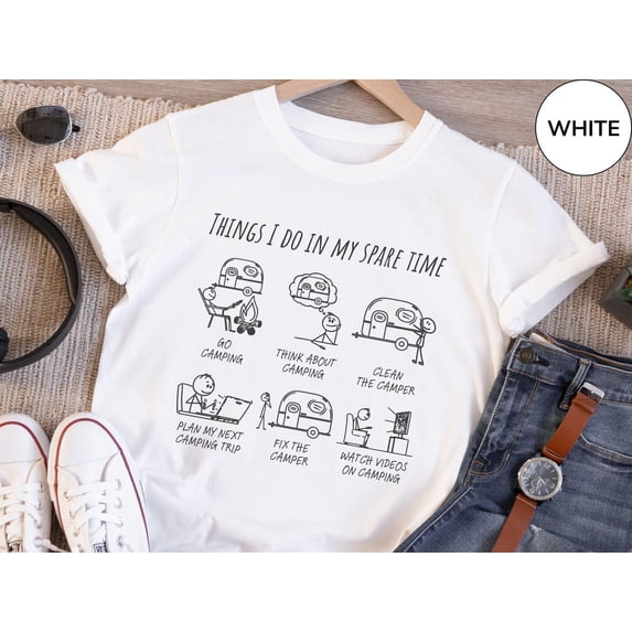 Camping Shirt, Things I Do In My Spare Time Camping Tshirt For Men ...