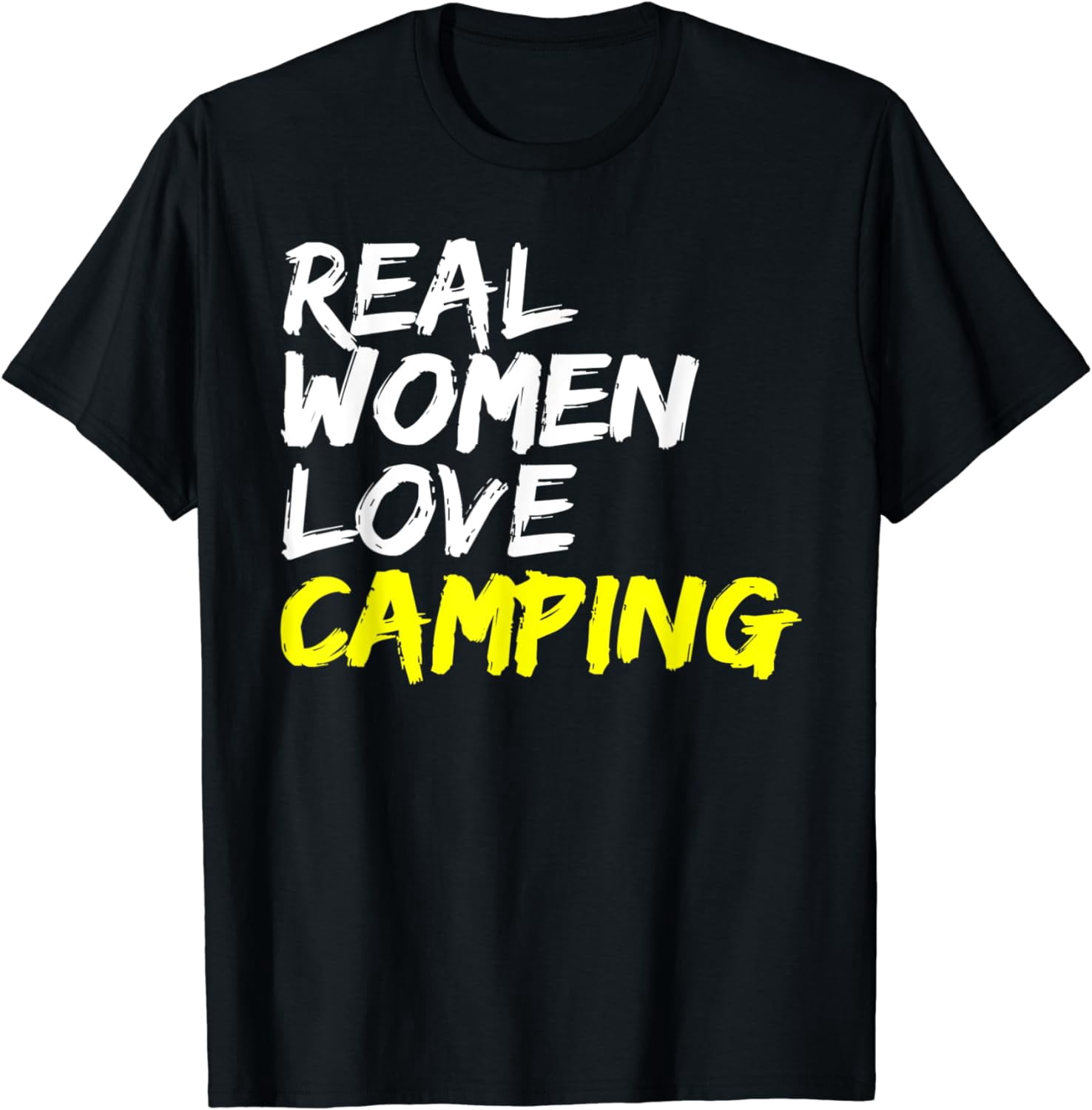 Camping Tent Campsite Saying Real Women Love Camping T-Shirt - Walmart.com