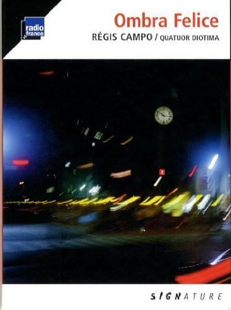 Campo / Quatuor Diotima - Ombra Felice - Music & Performance - CD - Walmart.com