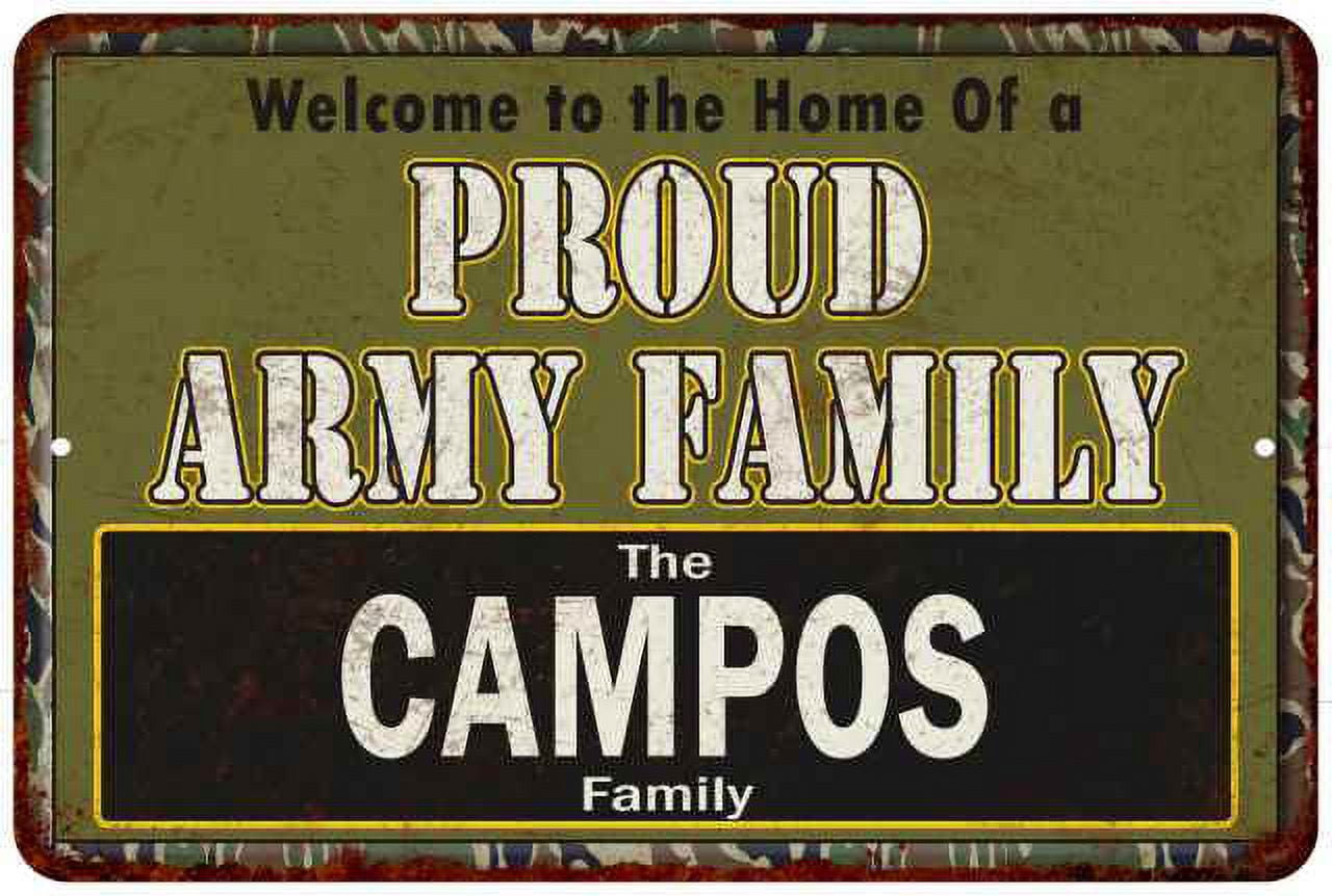 Campos Proud Army Family Sign Gift 8x12 Metal Sign 108120023420 ...