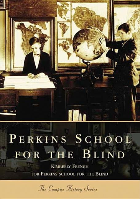 Perkin School Blind