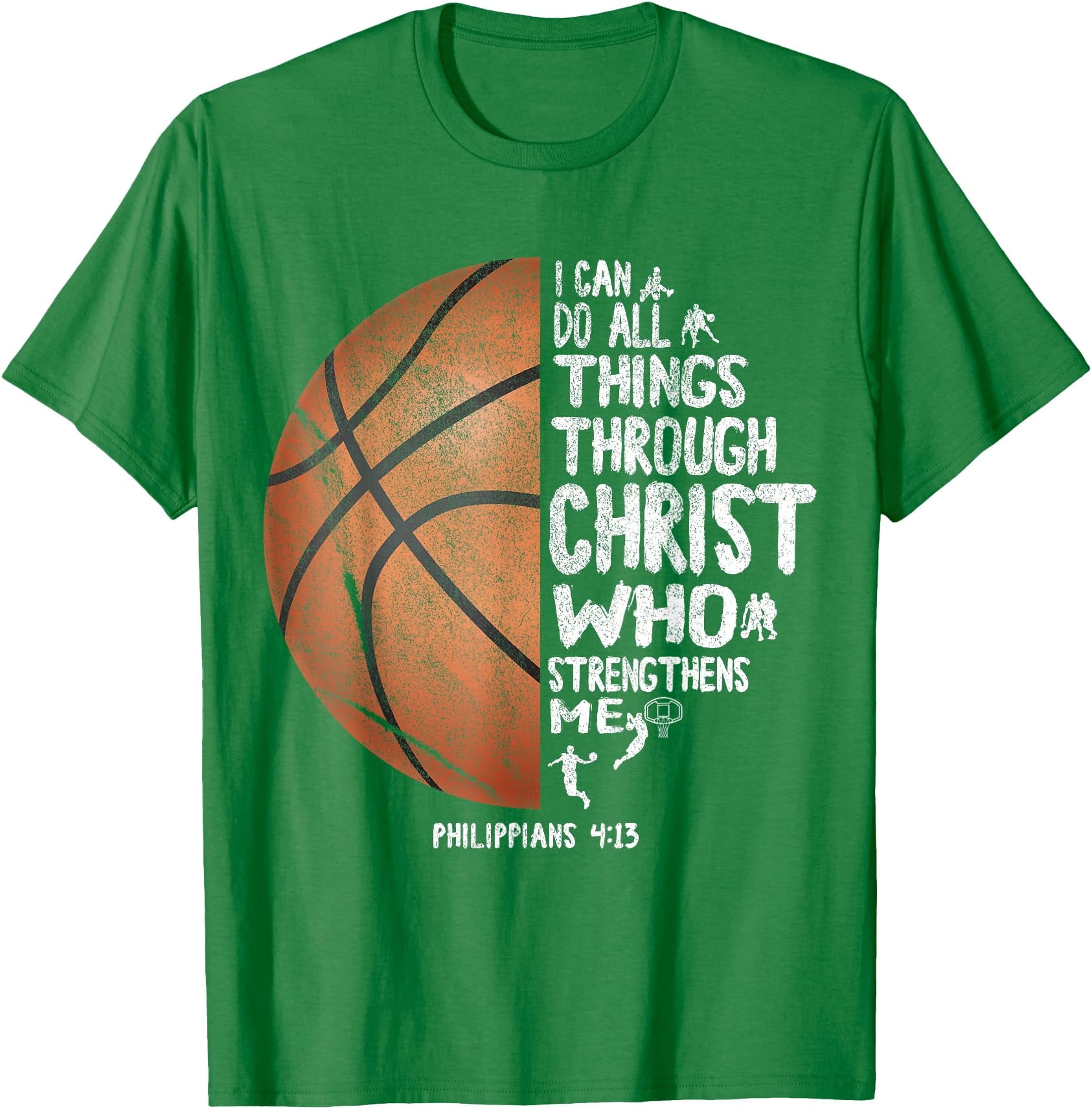 Can All Things Do Through Christ Philippians 4:13 Basketball Softstyle T-Shirt for Men Women ...