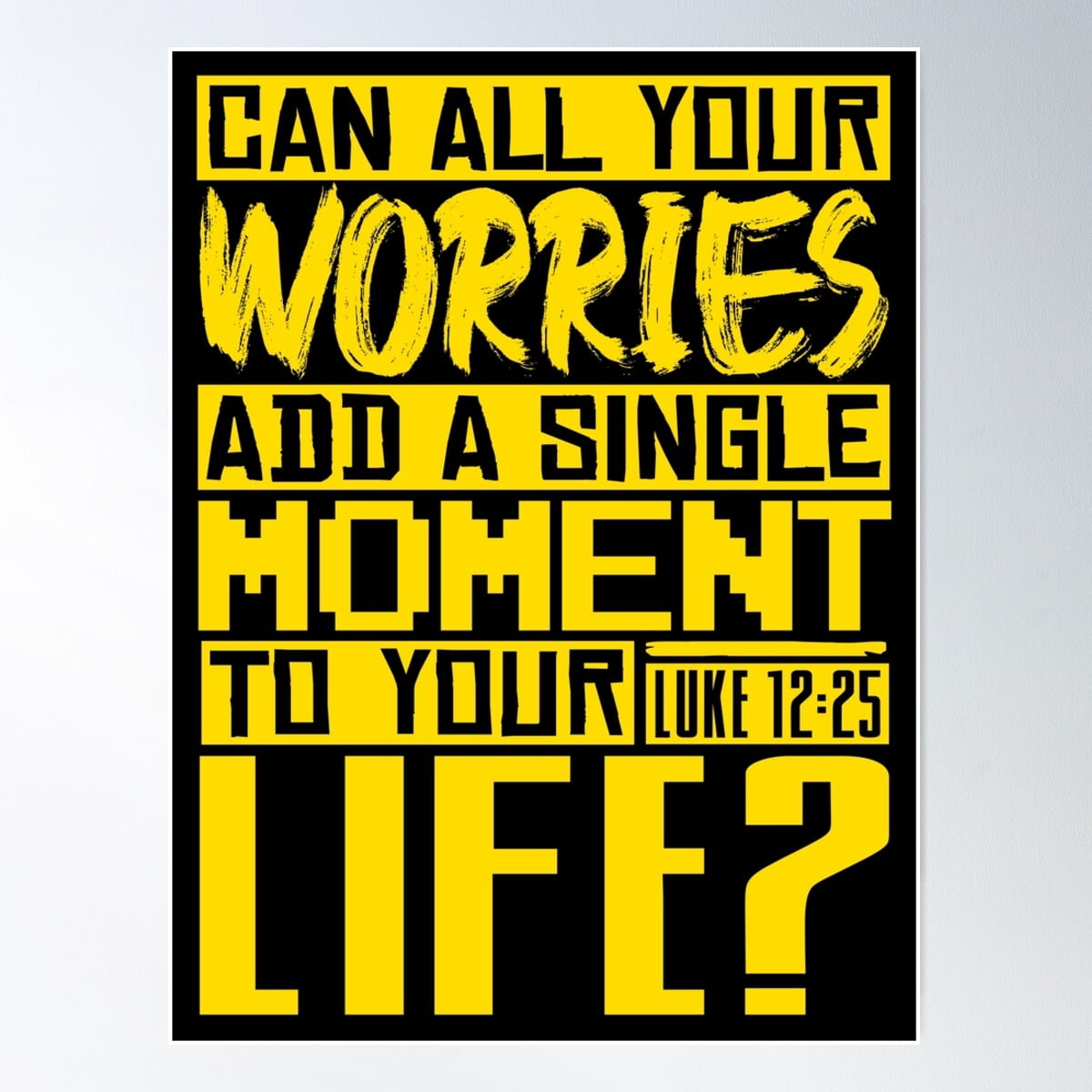 Can All Your Worries Add A Single Moment To Your Life? Luke 12:25 ...
