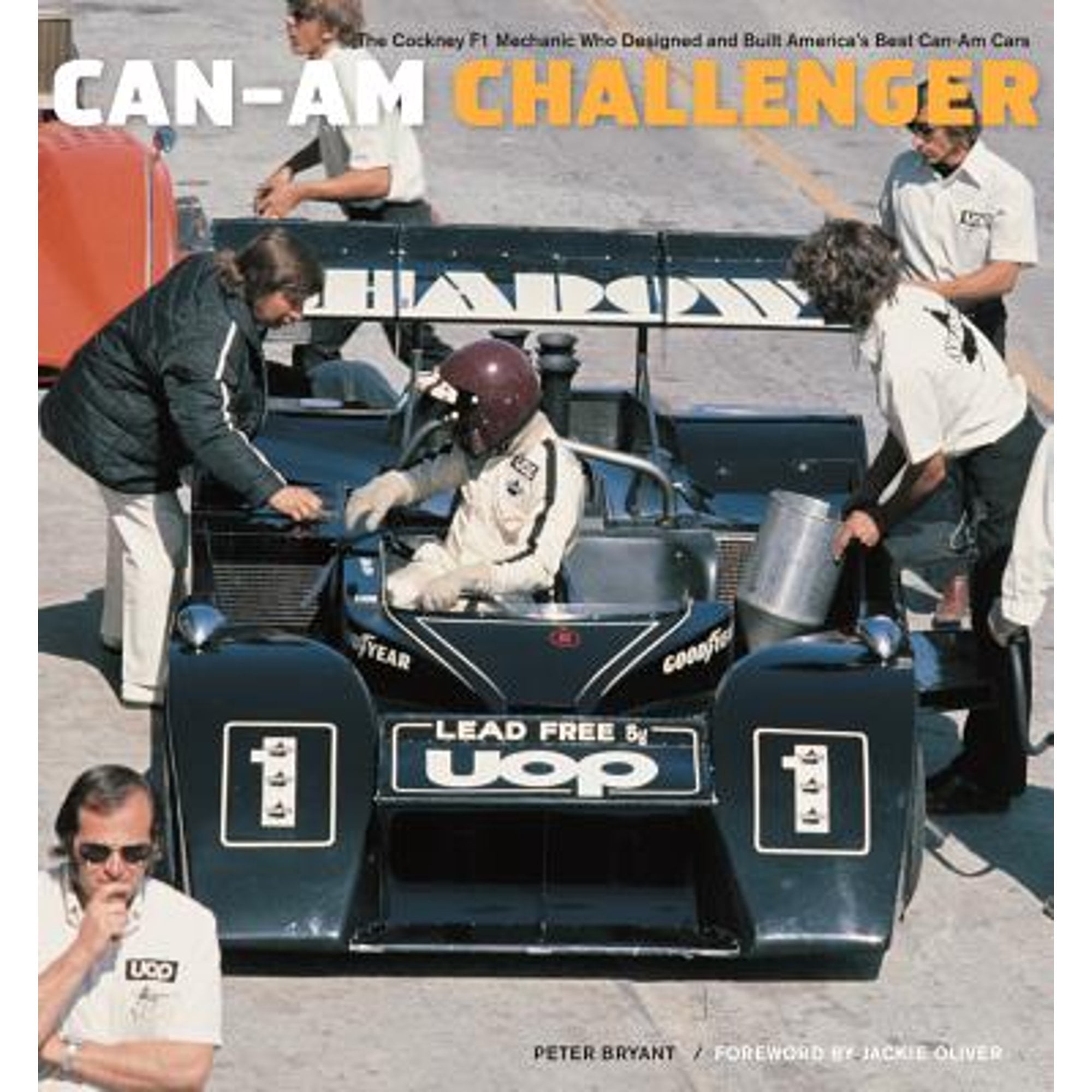 Pre-Owned Can-Am Challenger: The Cockney F1 Mechanic Who Designed and ...