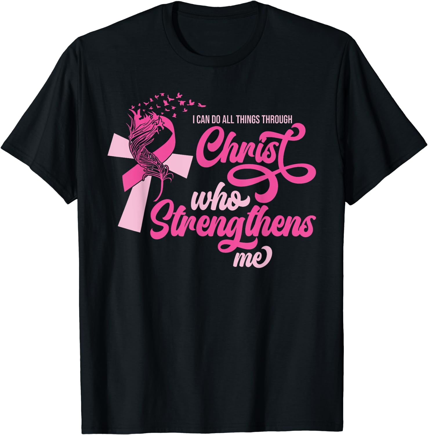 Can Do All Things Through Christ Cross Breast Cancer T-Shirt - Walmart.com