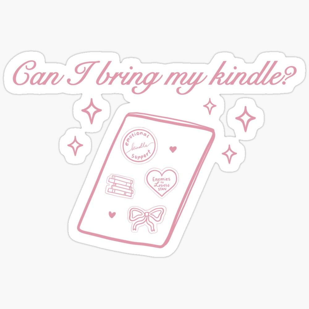 Can I Bring My Kindle? Sticker Phone Decal Water Bottle Stickers Car ...