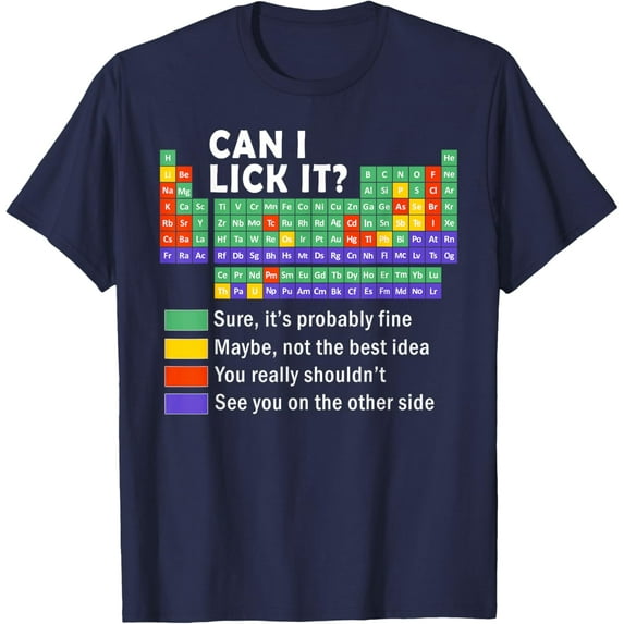 Can I Lick It Funny Periodic Table Of Elements Science T-Shirt - Walmart.com