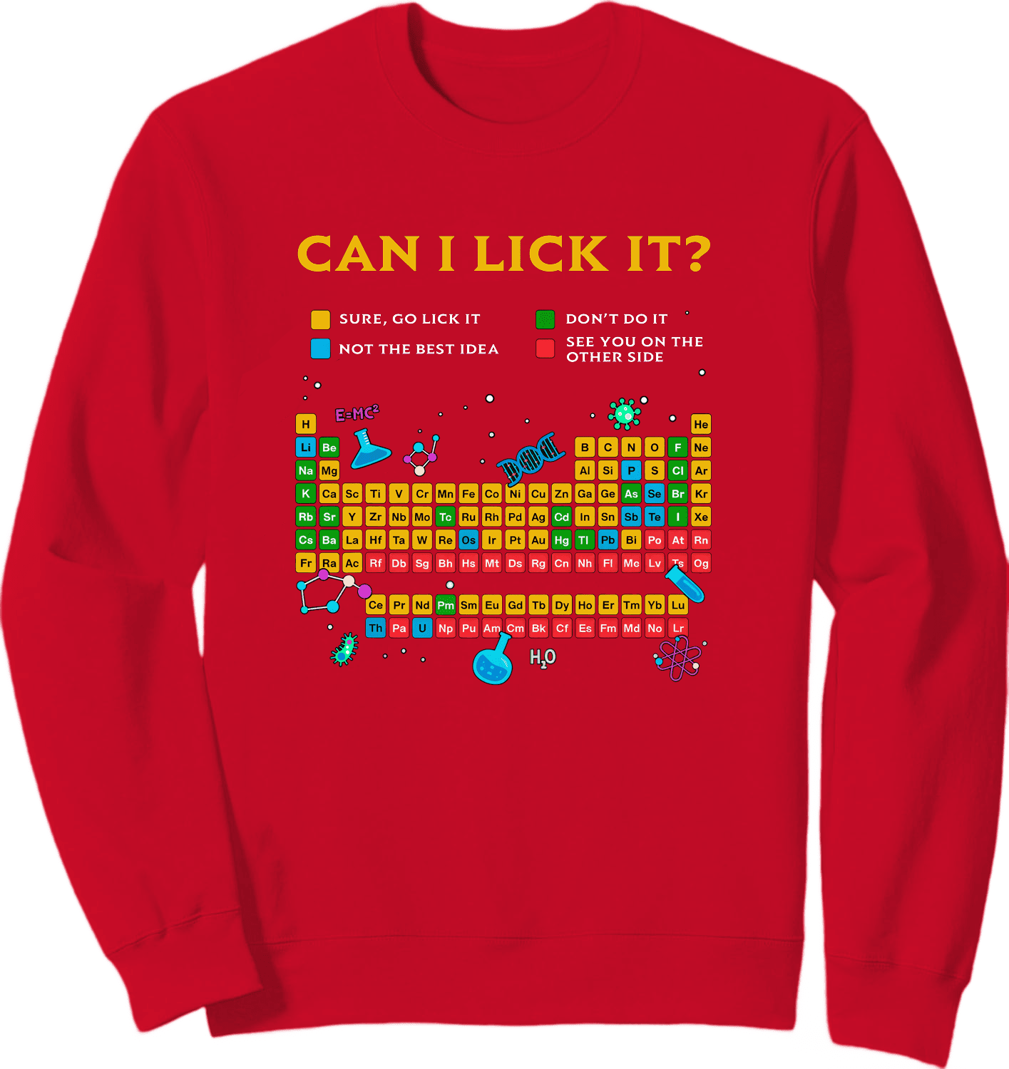 Can I Lick It Periodic Table Funny Science Teacher Student Sweatshirts ...