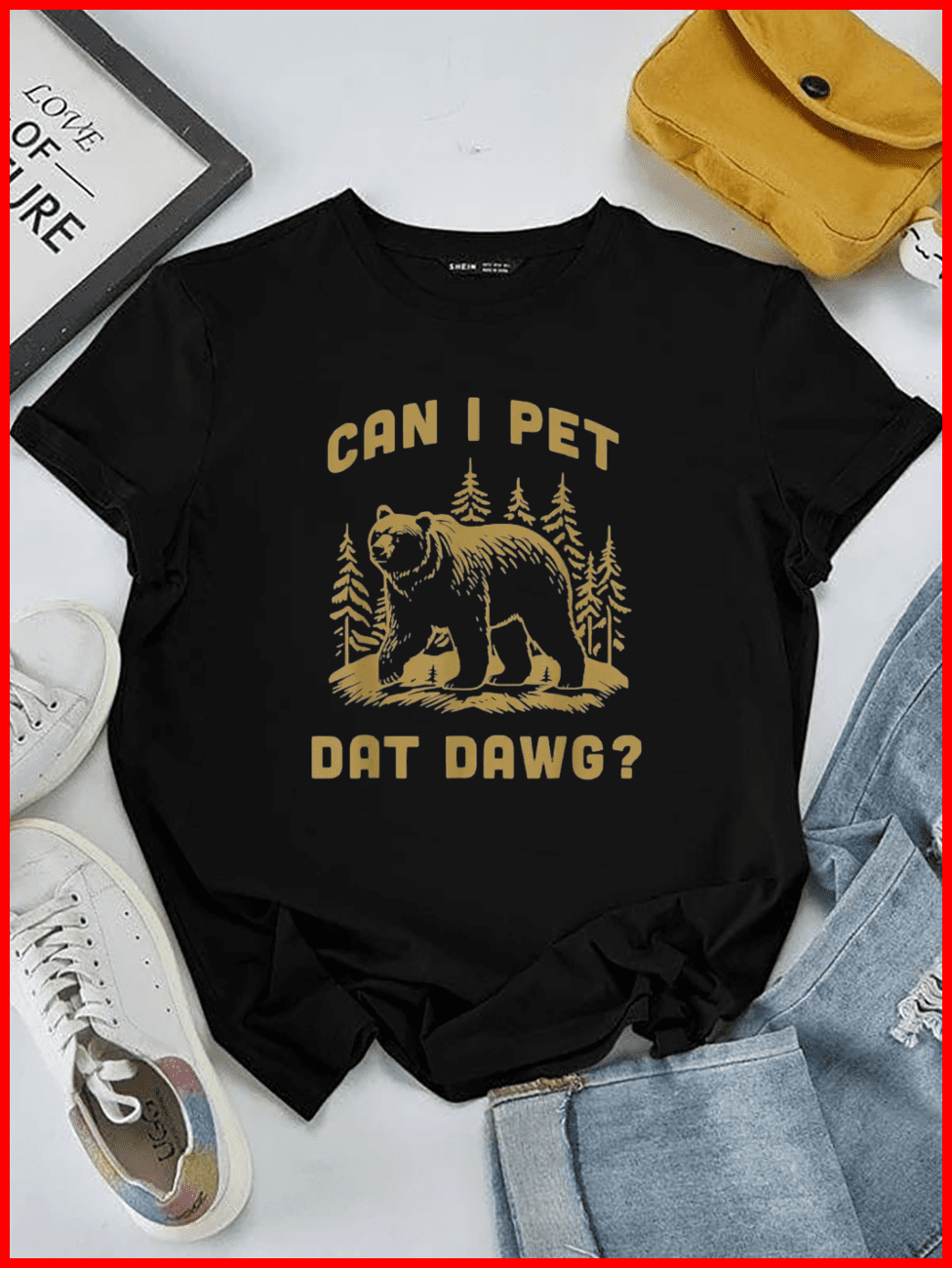 Can I Pet Dat Dawg Hiker Funny Bear Meme Unisex T-Shirt, up to Size 5XL ...
