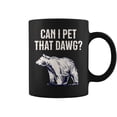 Can I Pet That Dawg Bear Meme Southern Accent Coffee Mugs - Walmart.com