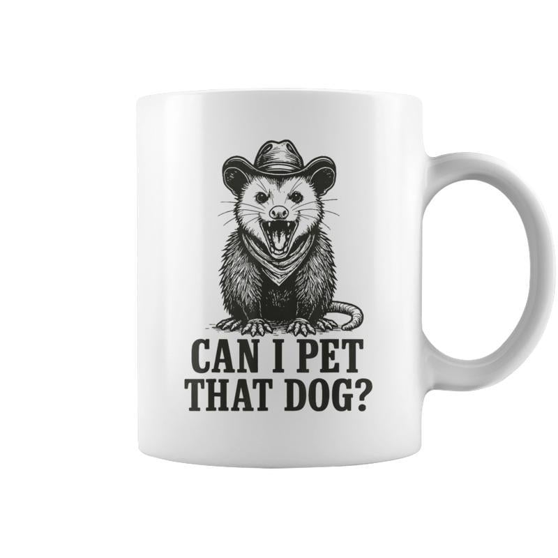 Can I Pet That Dog Opossum Coffee Mugs - Walmart.com