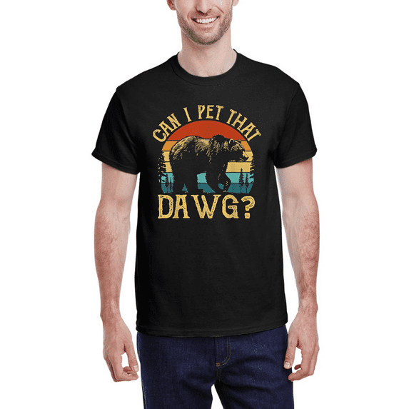 Can I Pet That Funny Bear Meme Camping Art Graphic Unisex T-Shirt ...