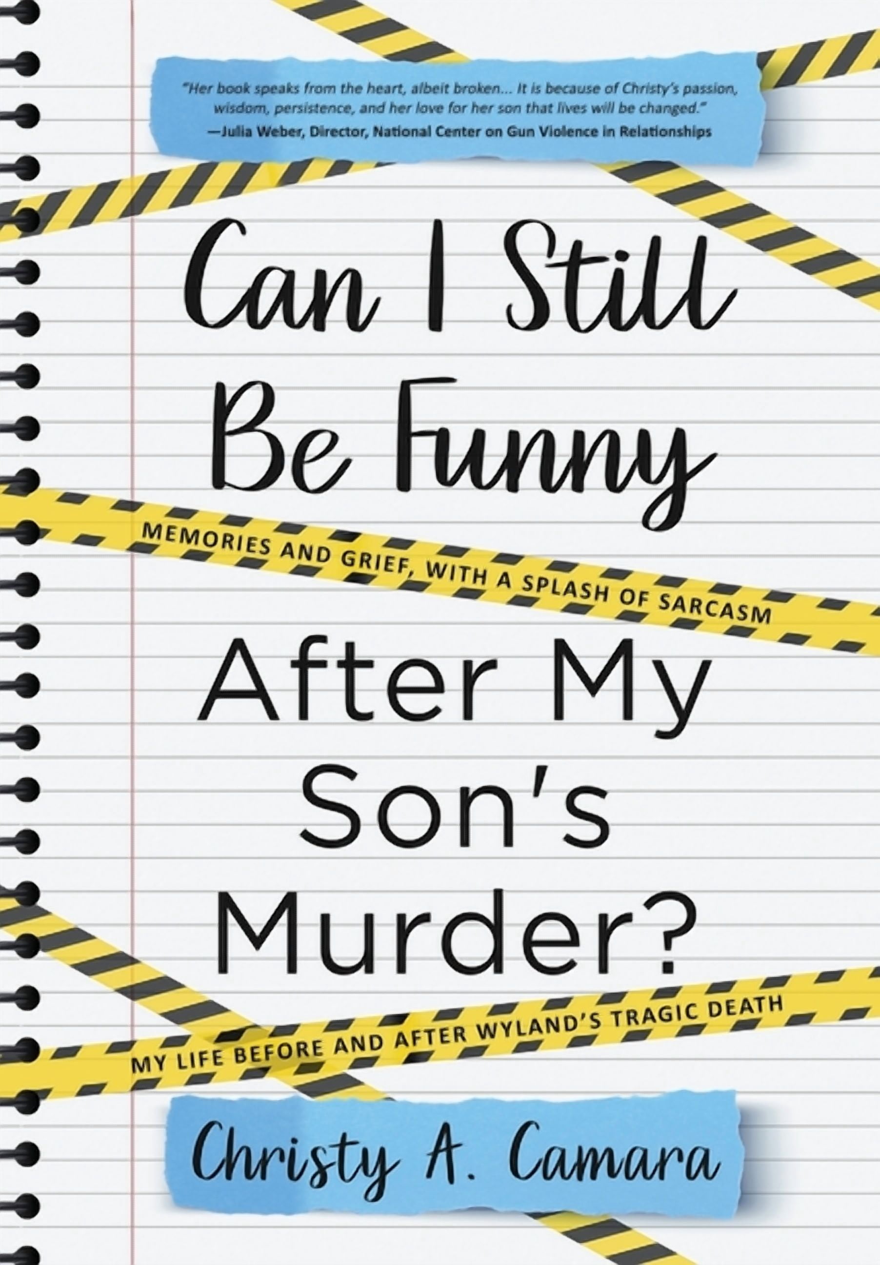 Can I Still Be Funny After My Son's Murder?: Memories and Grief, With a ...
