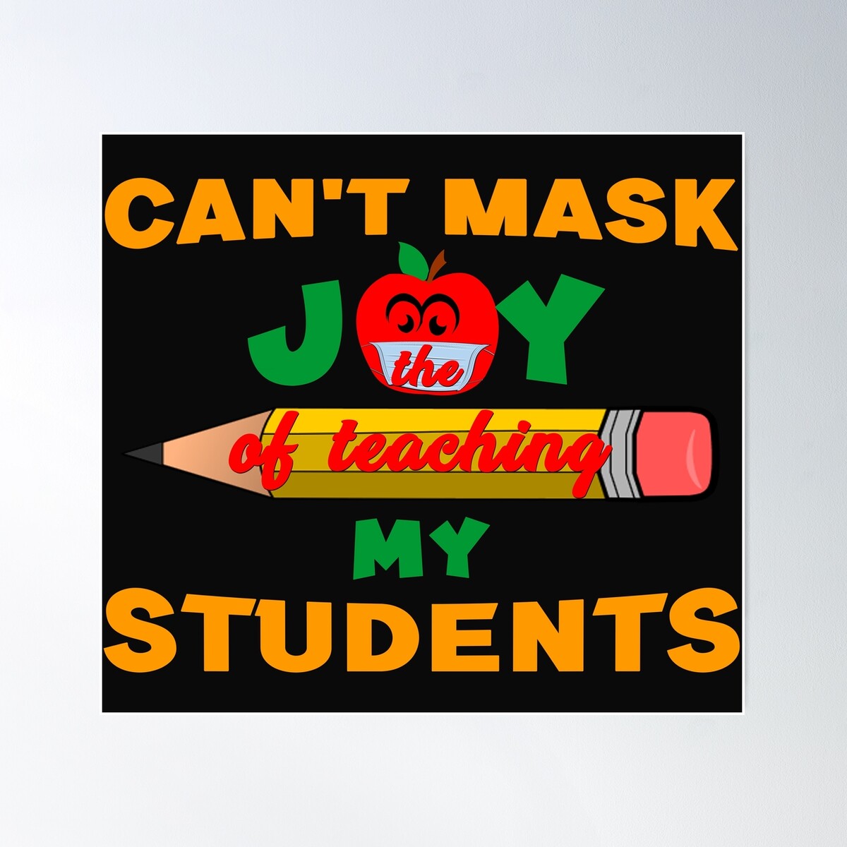 Can'T Mask The Joy Of Teaching My Students - Red Apple With A Mask And ...