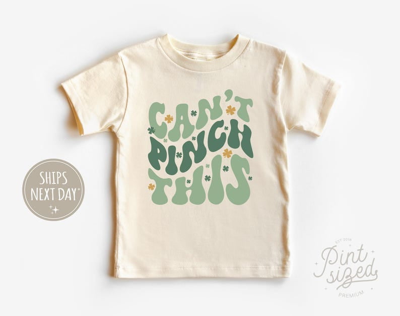 Can'T Pinch This Toddler Shirt - Funny St Patrick'S Day Kids Shirt ...