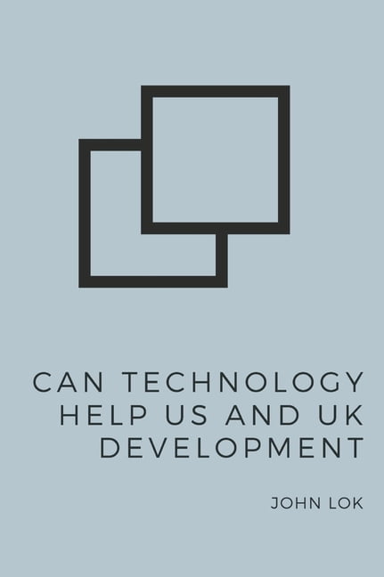Can Technology Help US And UK Development (Hardcover) - Walmart.com