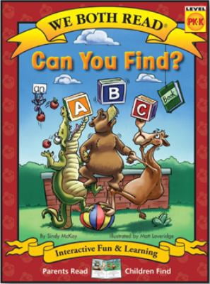 Pre-Owned Can You Find? (We Both Read - Level Pk-K) : An ABC Book ...
