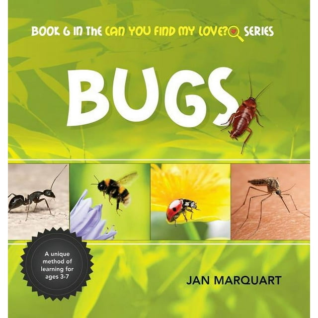 Can You Find My Love? Bugs: Book 6 in the Can You find My Love? Series ...