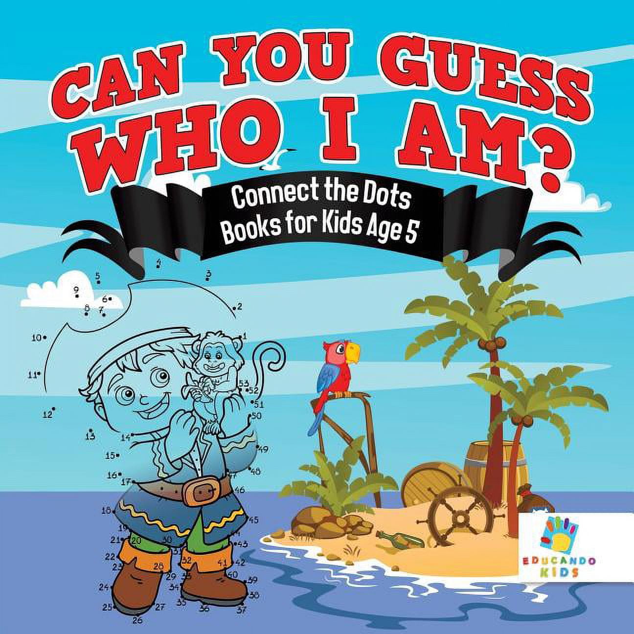 Can You Guess Who I Am? Connect the Dots Books for Kids Age 5 ...