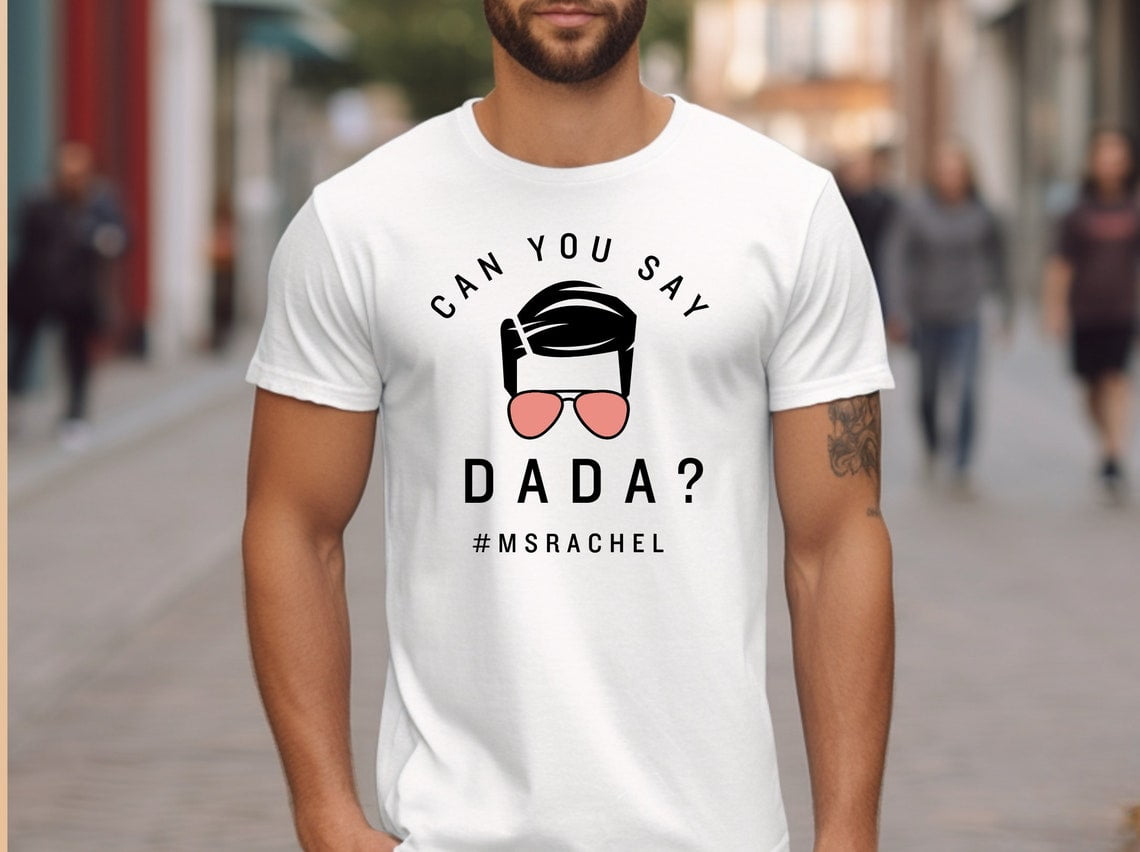 Can You Say Dada T-Shirt Ms Rachel Fan Gift,Light Blue color,size M ...