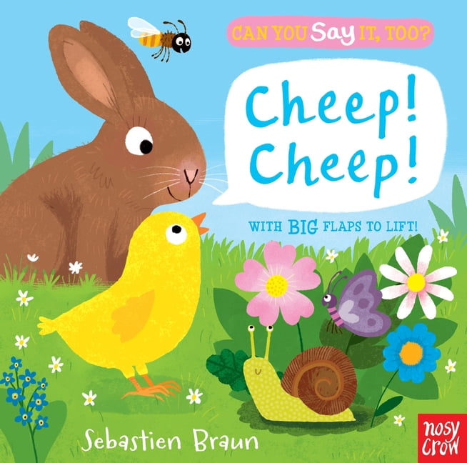 Can You Say It, Too? Cheep! Cheep! (Board Book) - Walmart.com