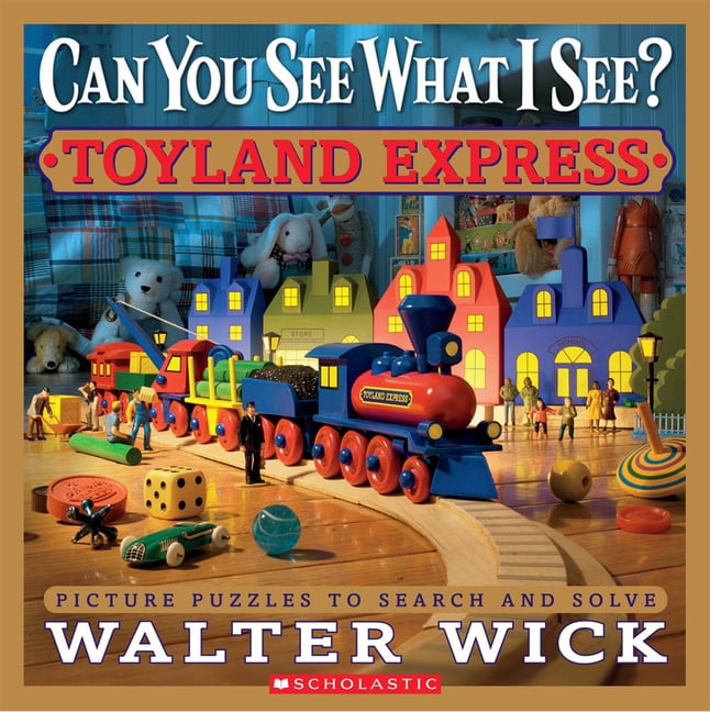 Can You See What I See? Can You See What I See? Toyland Express ...