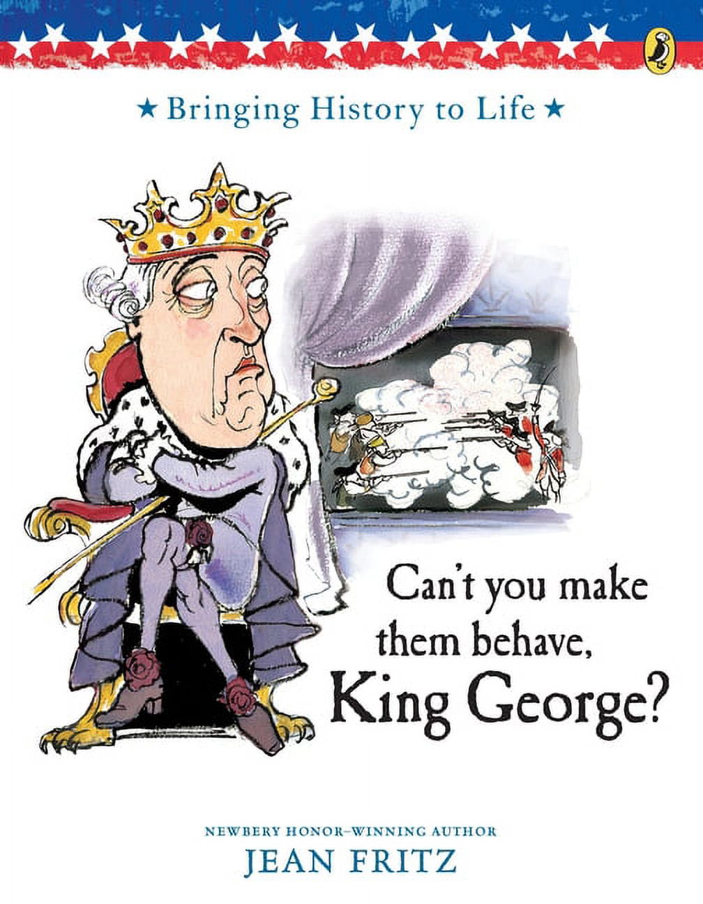 Can't You Make Them Behave, King George?, (Paperback) - Walmart.com