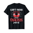 Can't Mask the Love for My Dialysis Patients Funny Saying T-Shirt with ...