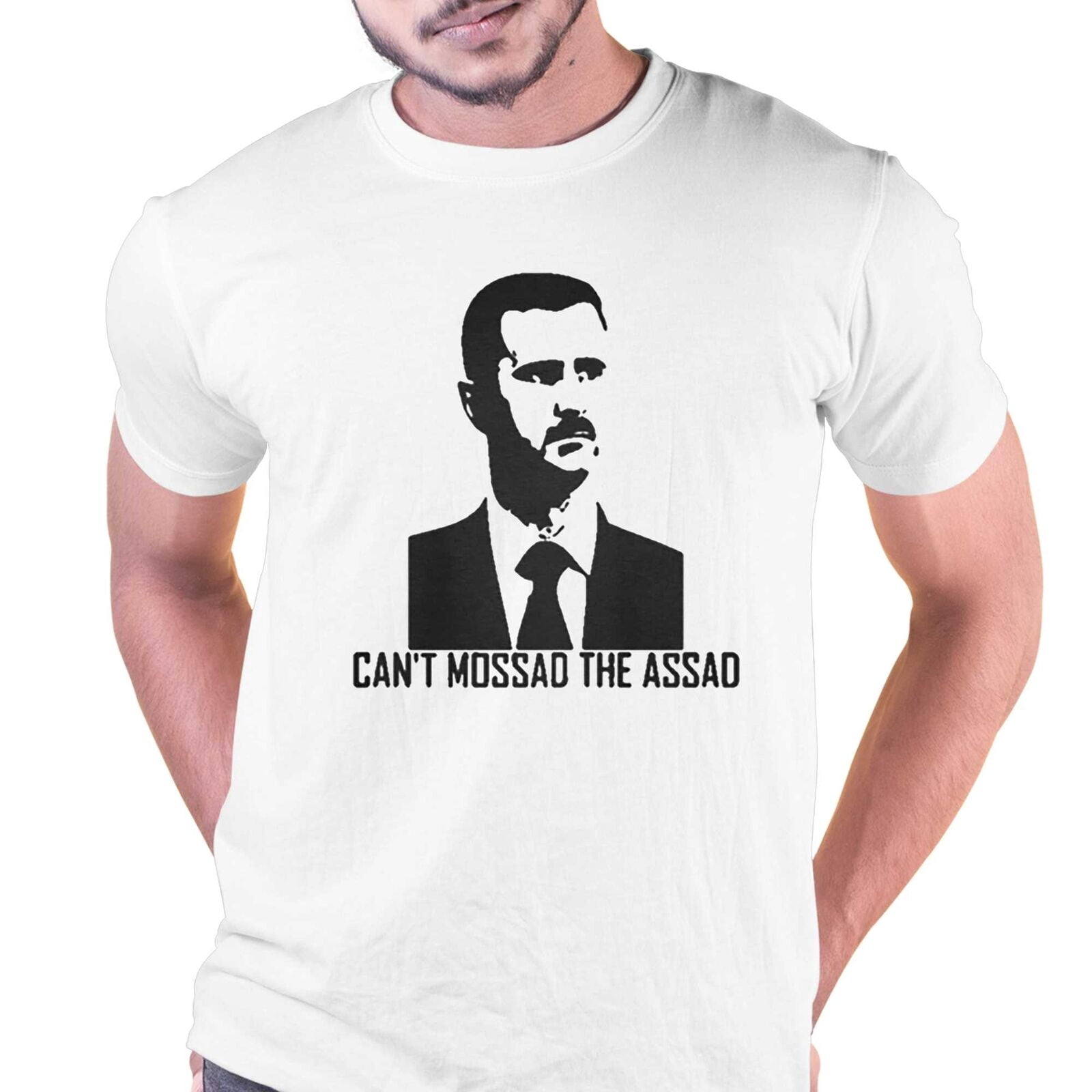 Can’t Mossad The Assad Shirt - Walmart.com