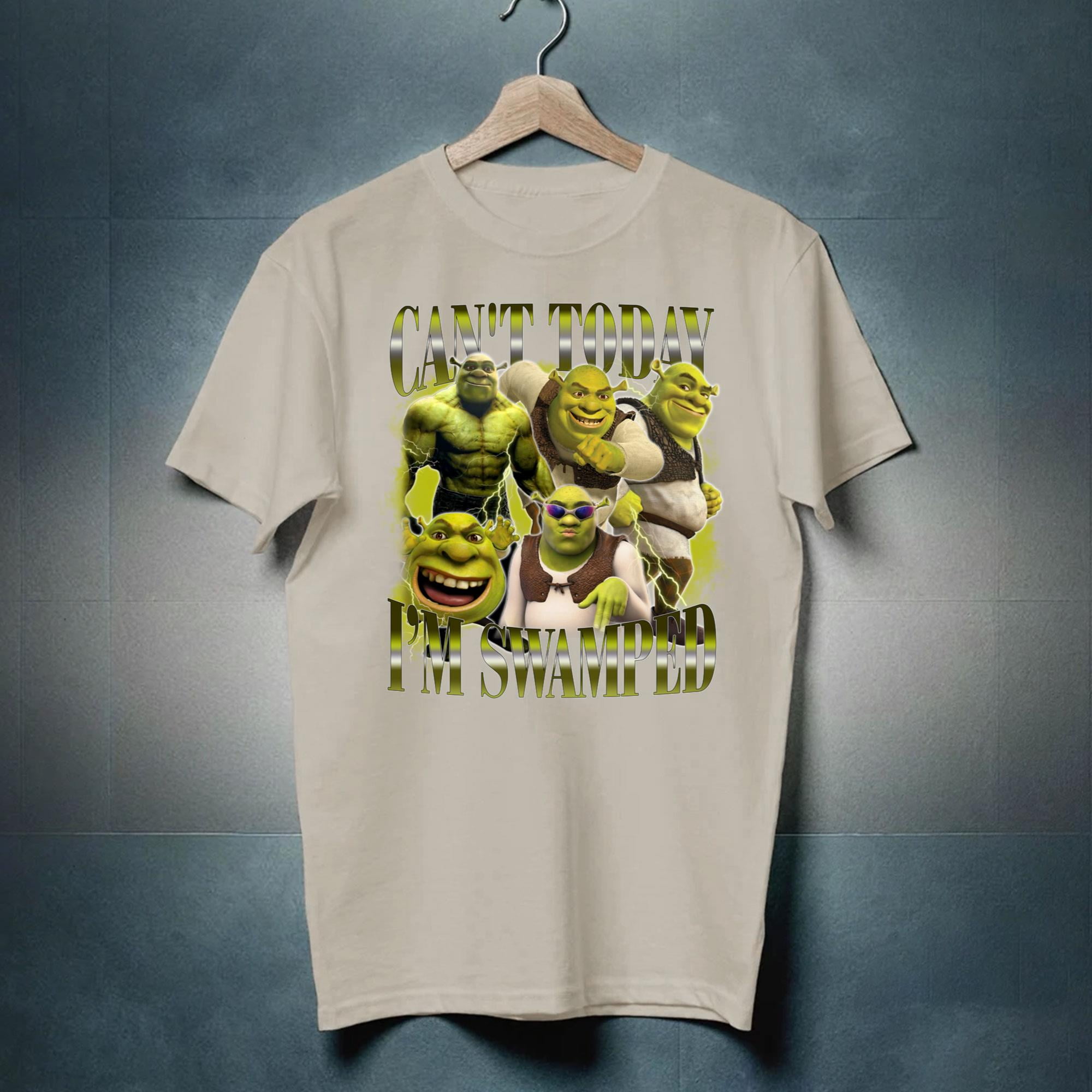 Can't Today I'm Swamped Shirt, Green Ogre Princess Bootleg Style Shirt ...
