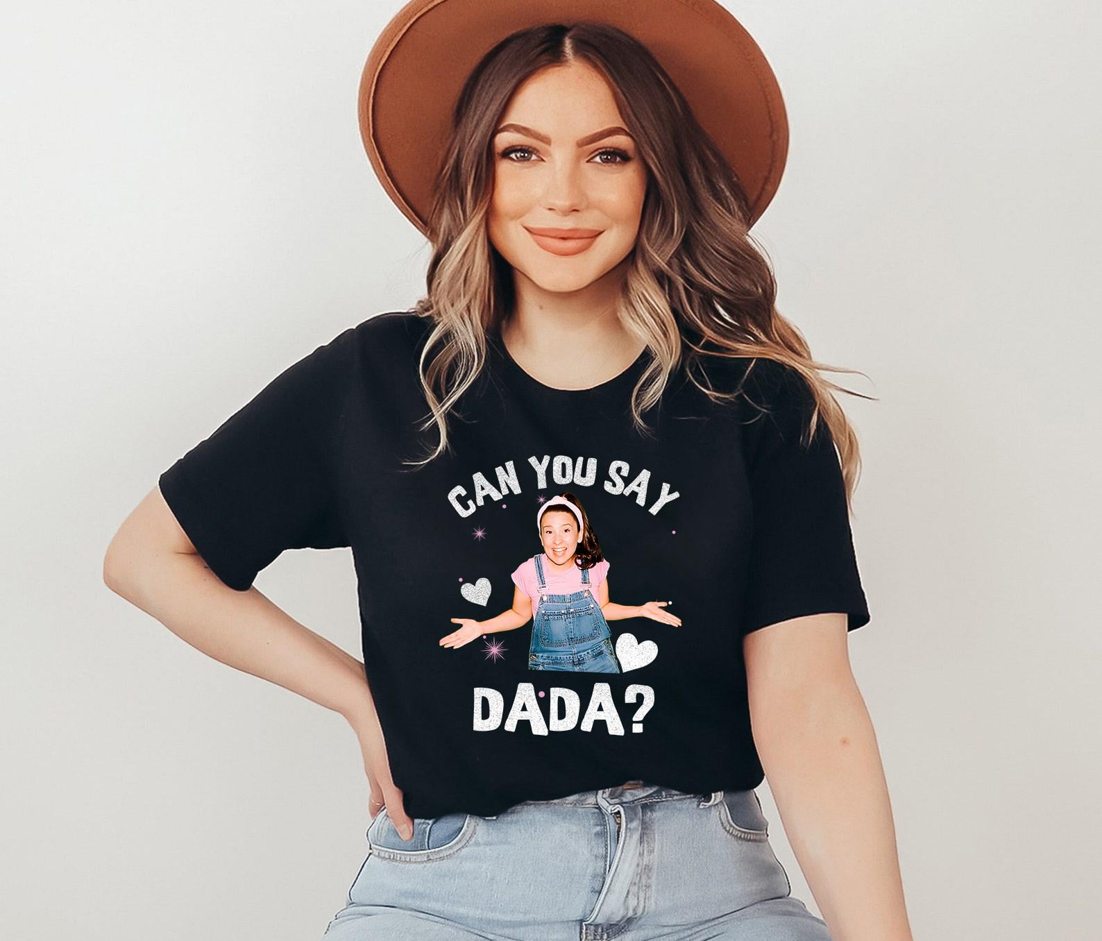 Can you say Dada White Word Ms Rachel Preschool Teacher Fan T-Shirt ...