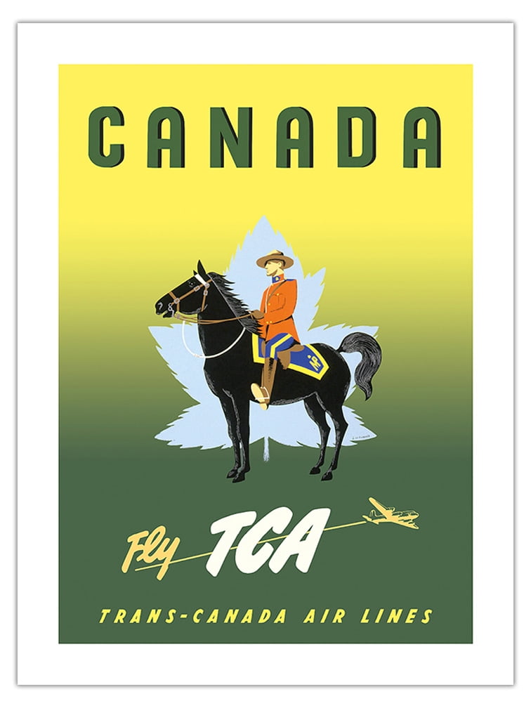 Canada - Fly TCA (Trans-Canada Air Lines) - Royal Canadian Mounties ...