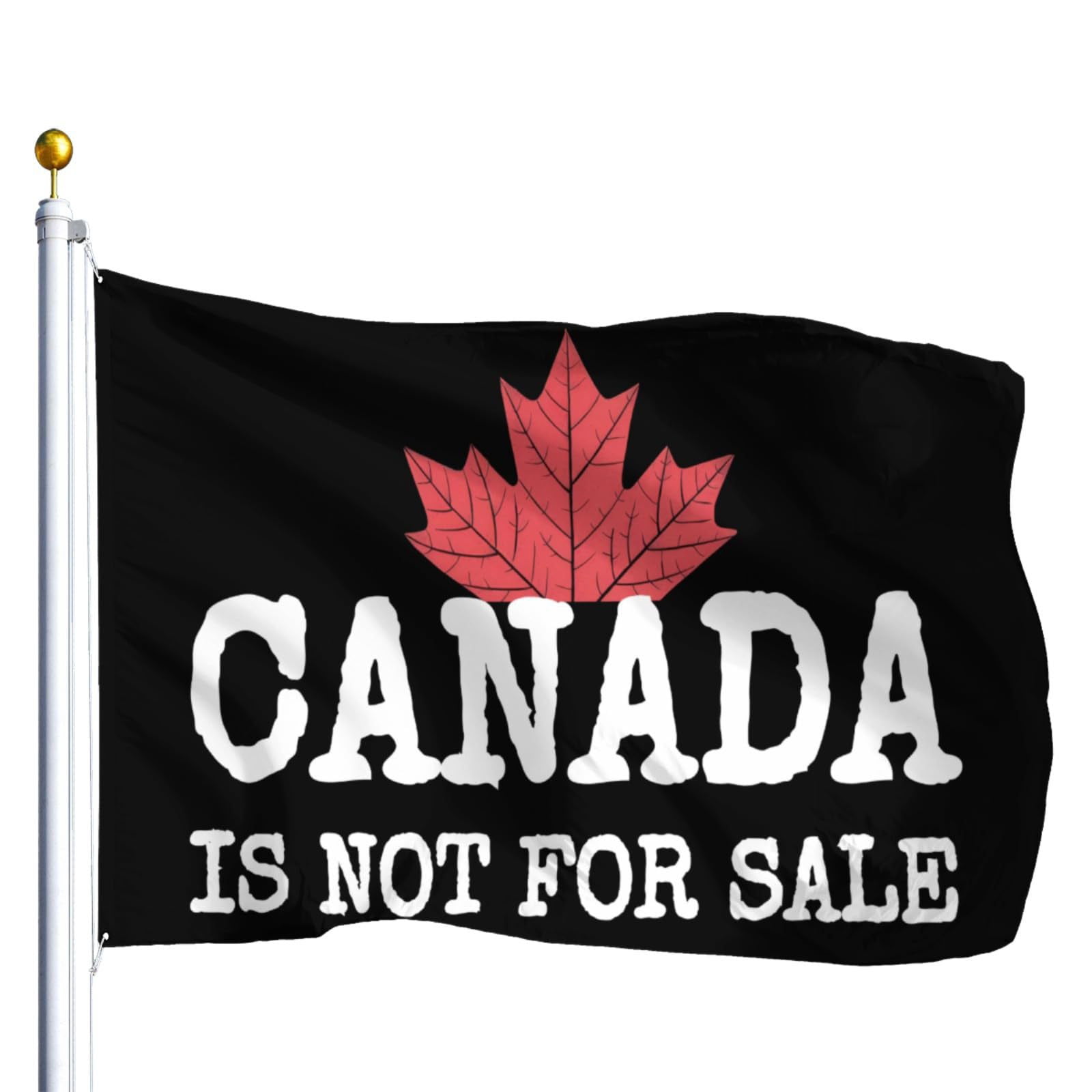 Canada Is Not For Flag 3x5 Ft Yard Sign Banner Canada Is Not For Flag ...