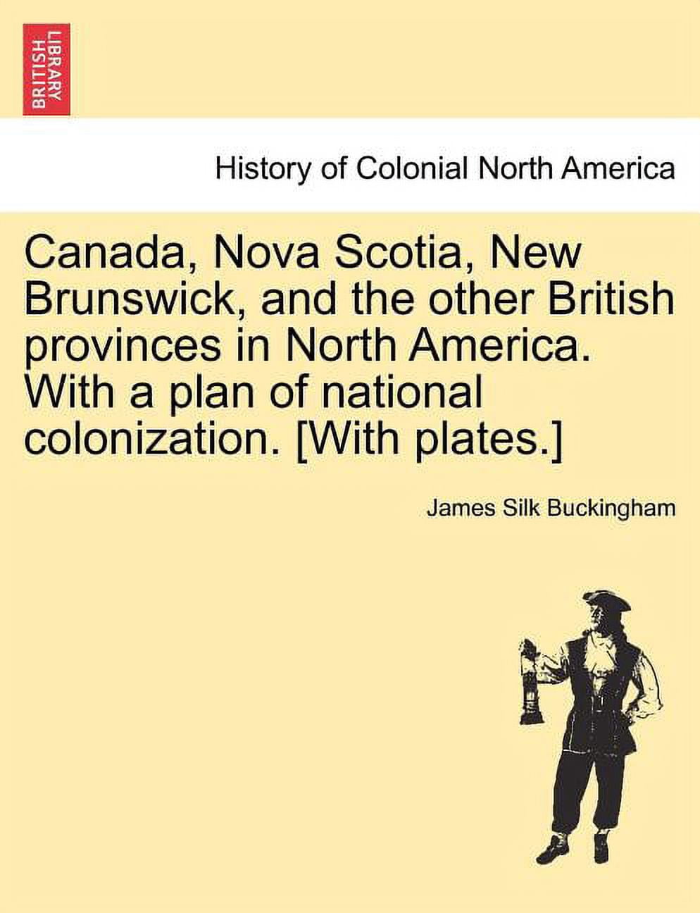 Canada, Nova Scotia, New Brunswick, and the other British provinces in ...