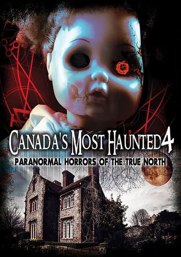 Canada's Most Haunted 4: Paranormal Horrors Of (DVD), World Wide Multi ...