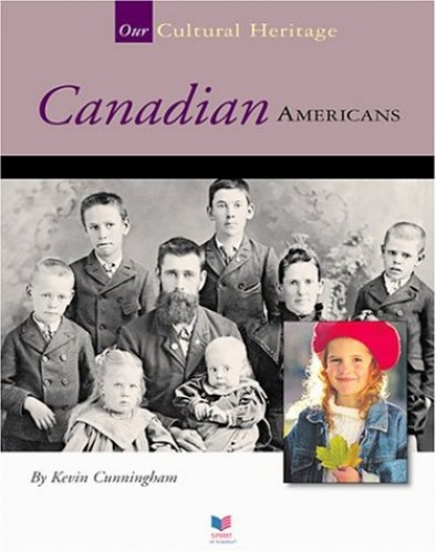 Pre-Owned Canadian Americans Our Cultural Heritage Library Binding ...