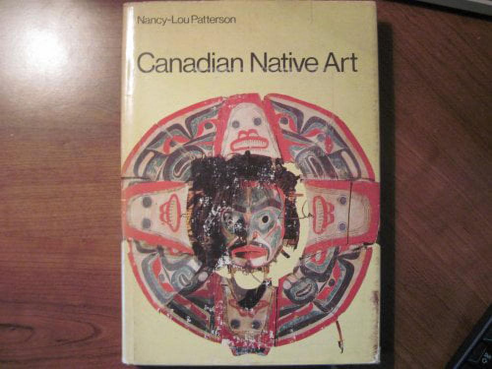 Pre-Owned Canadian native art;: Arts and crafts of Canadian Indians and ...