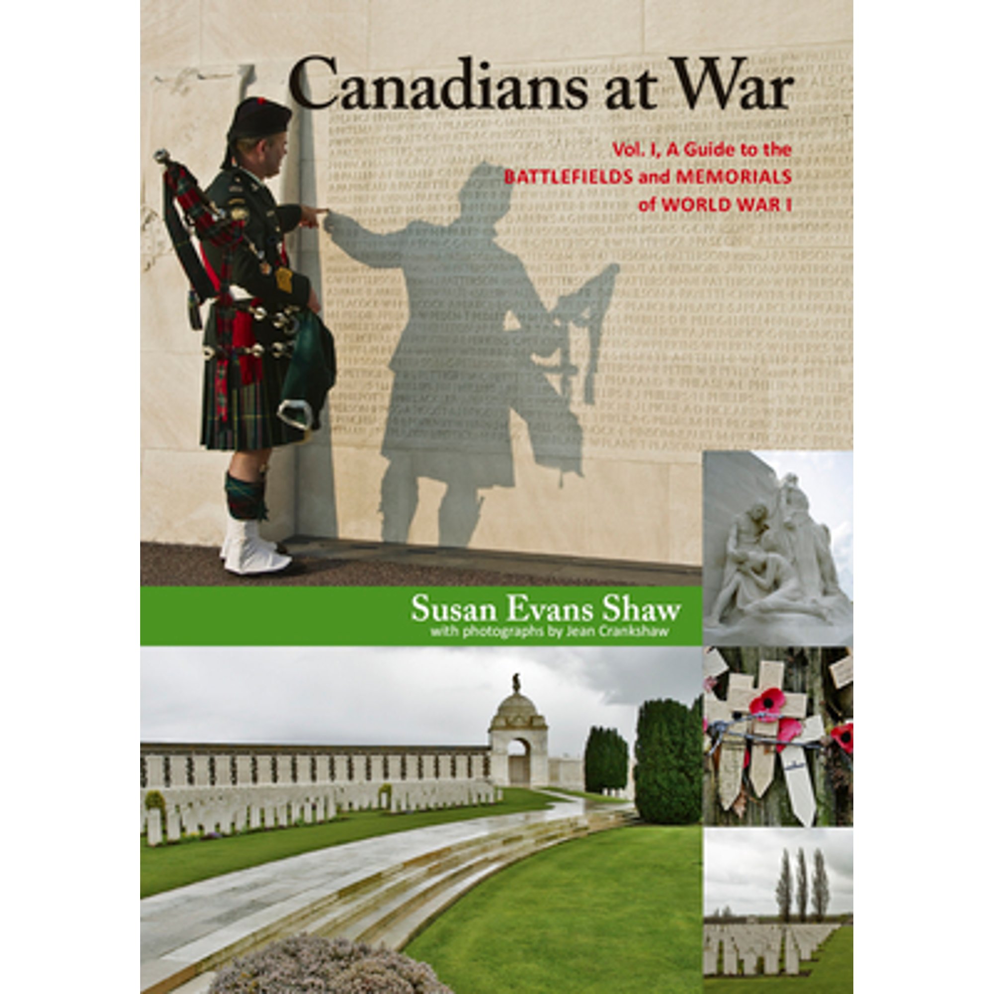 Pre-Owned Canadians at War, Vol. 1: A Guide to the Battlefields and ...